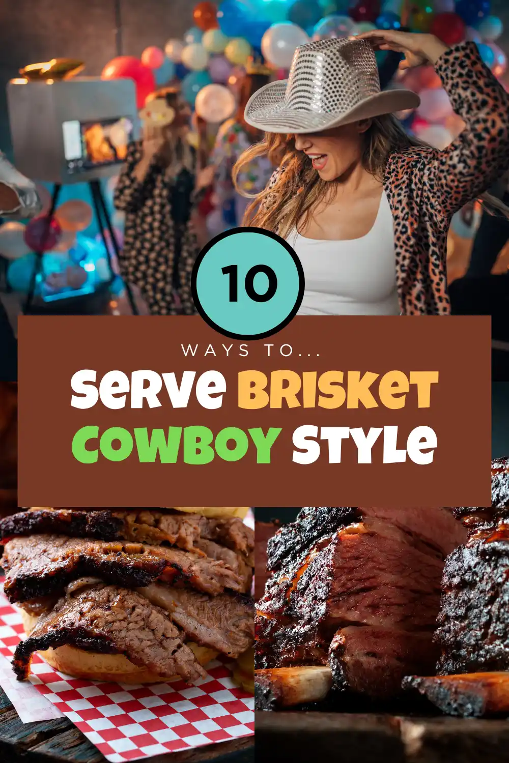 How to Serve Brisket Cowboy Style: 10 Fun Party Ideas - Long Suppering ...