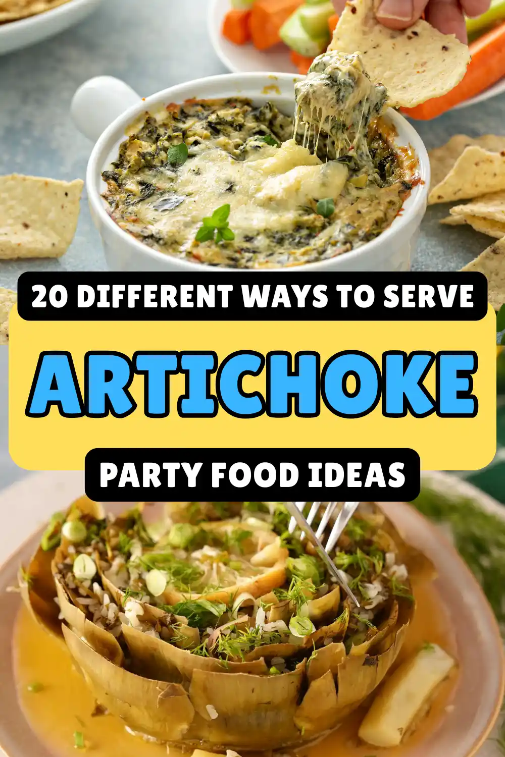 20 Artichoke Party Ideas That Actually Work - Long Suppering Food Ideas