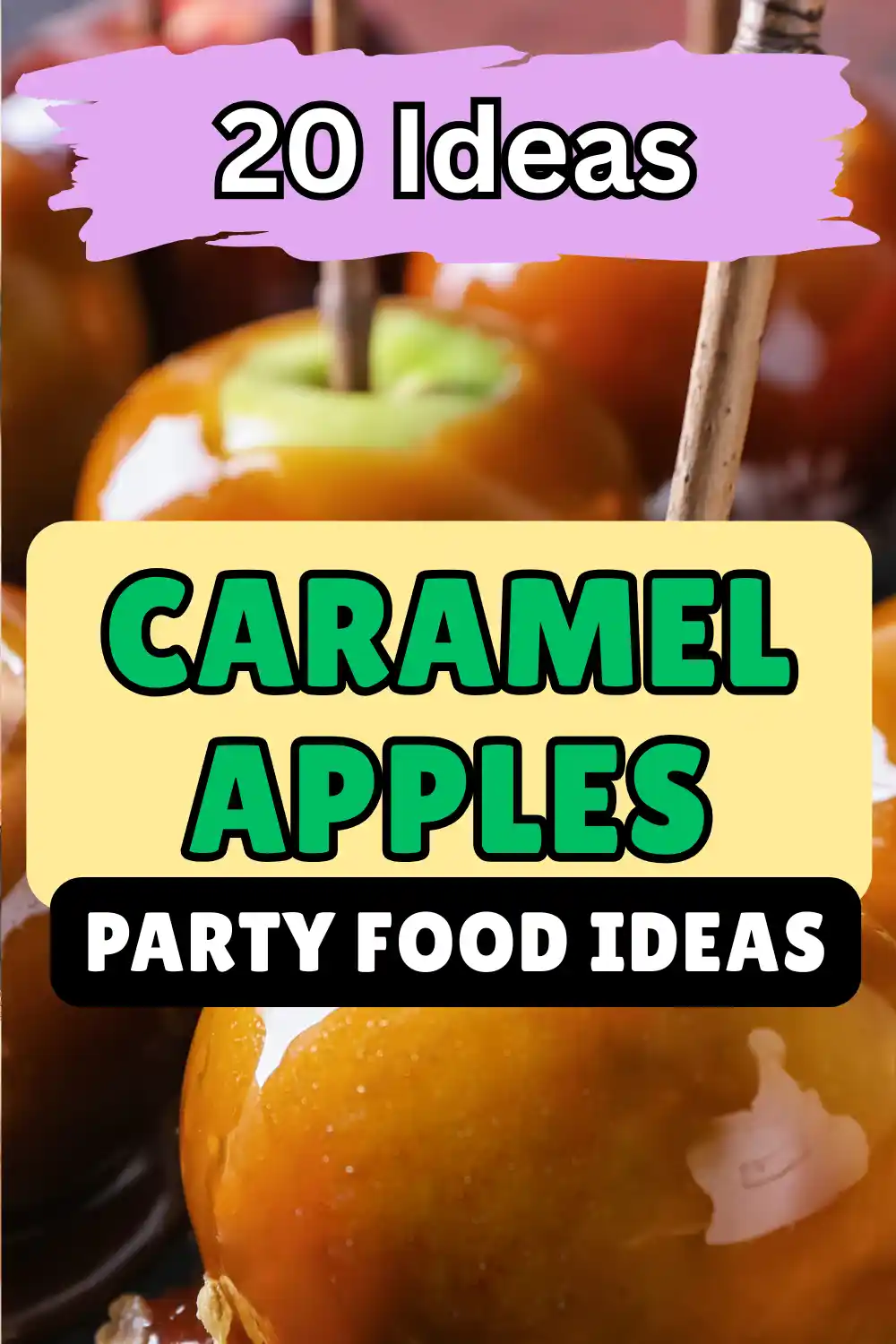 20 Fun Ways to Serve Caramel Apples at Your Next Party - Long Suppering ...