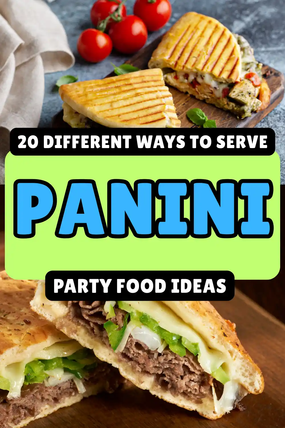 20 Crowd-Pleasing Panini Combinations for Any Gathering - Long ...