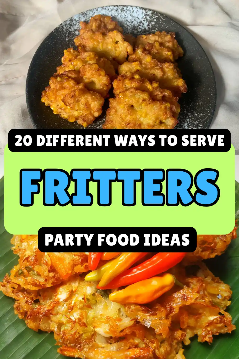 20 Crowd-Pleasing Fritters for Any Party - Long Suppering Food Ideas
