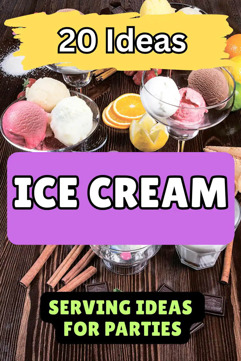 20 Ice Cream Ideas That Actually Work for Parties - Long Suppering Food ...